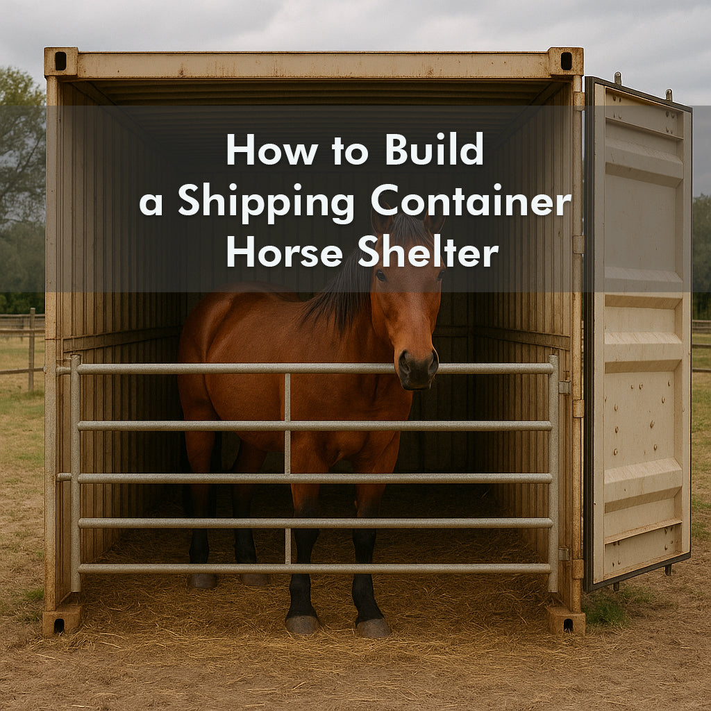 How to Build a Shipping Container Horse Shelter – Midstate Containers