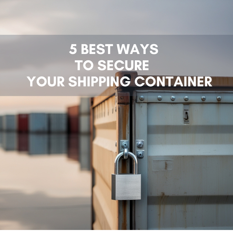 How to Secure Your Shipping Container – Midstate Containers